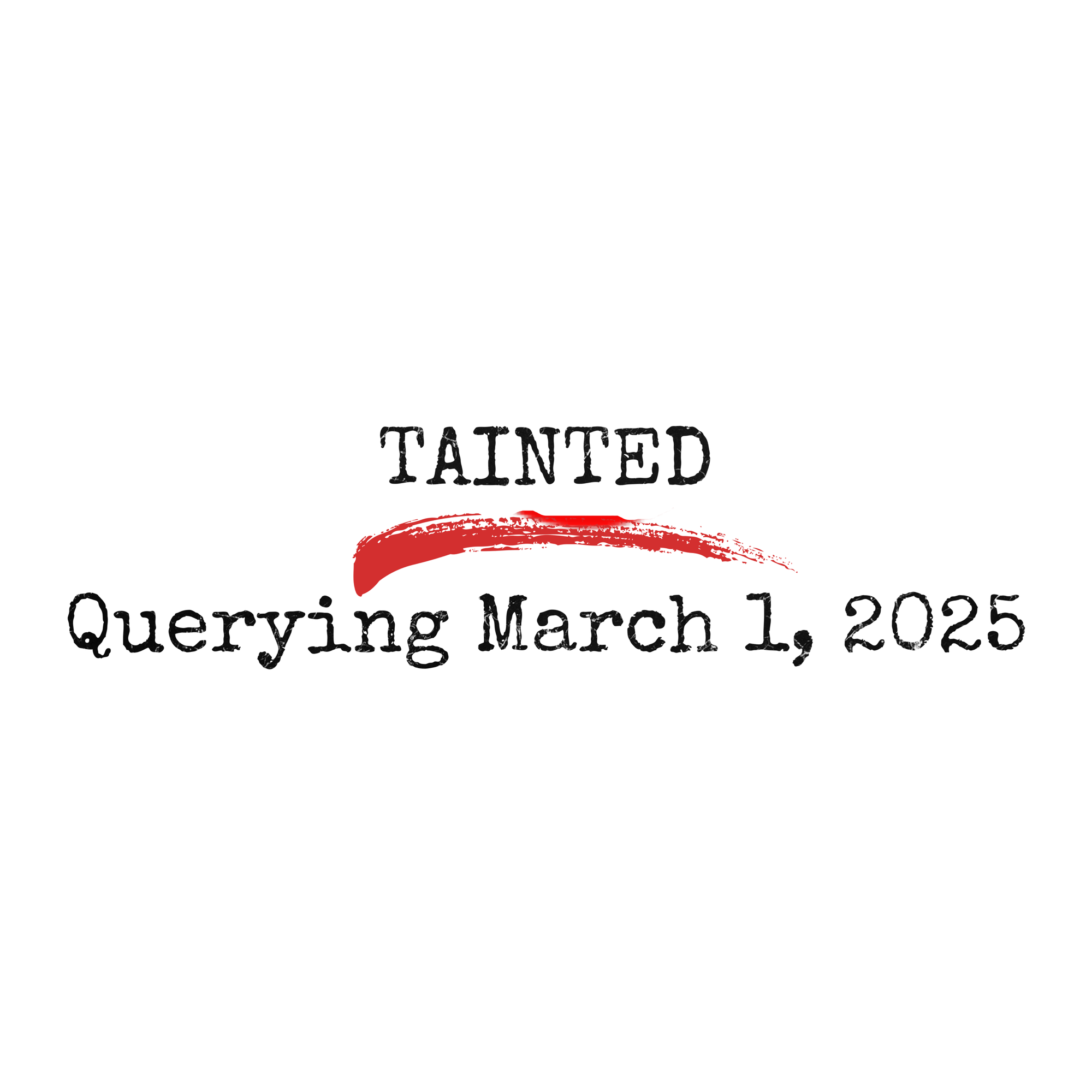 Tainted: Querying March 1, 2025 – Tanara McCauley